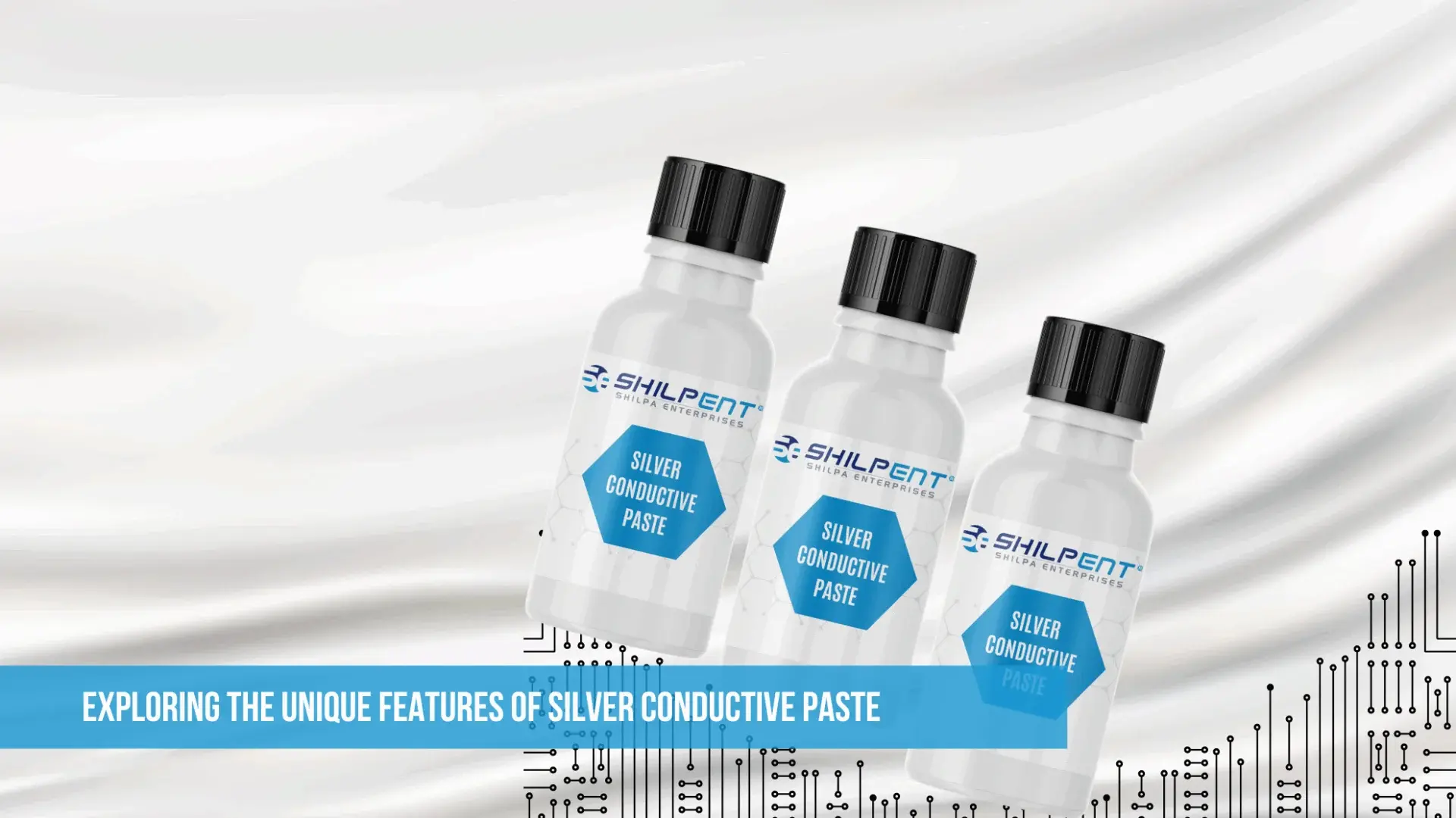 Exploring the Unique Features of Silver Conductive Paste | Official ...